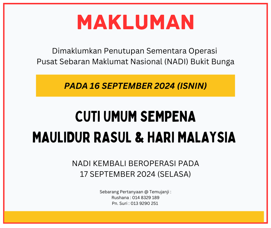 CUTI UMUM SEMPENA HARI MALAYSIA & MAULIDUR RASUL – NADI Bukit Bunga
